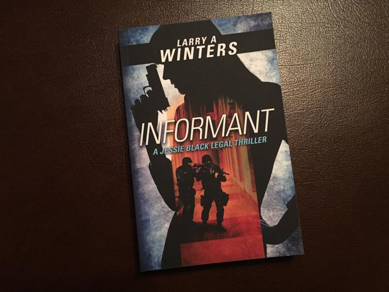 Where I Get My Story Ideas—Informant – Larry A. Winters